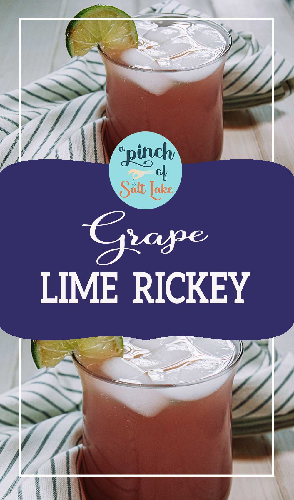 Grape Lime Ricky - A Pinch of Salt Lake